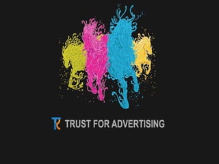TRUST FOR ADVERTISING | PPTX