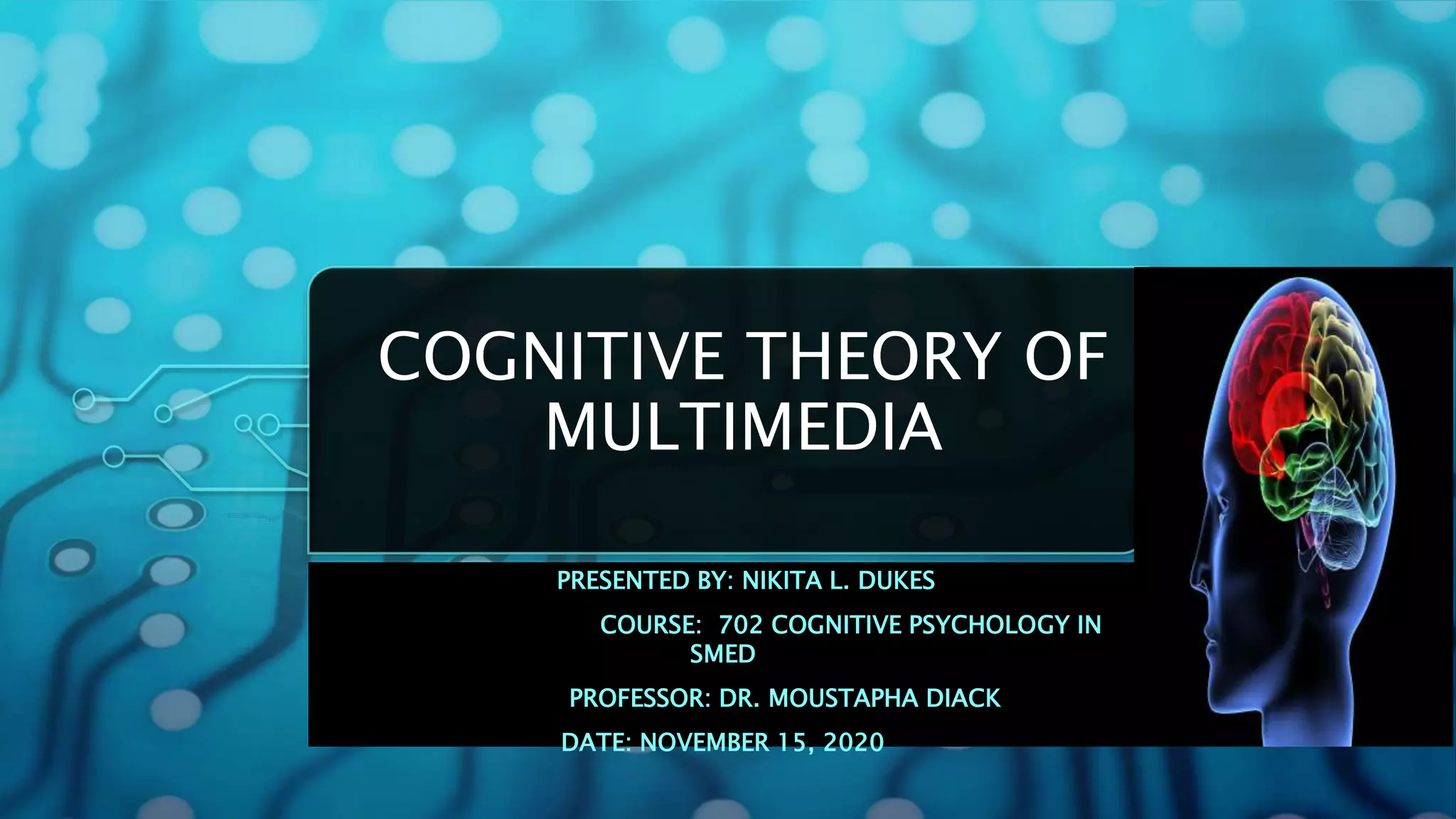 702 cognitive theory of multimedia | PPTX