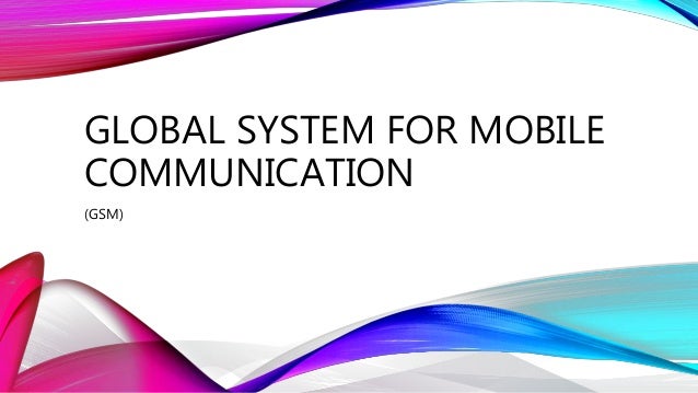 Global system for mobile communication.pptx PRESENTATION
