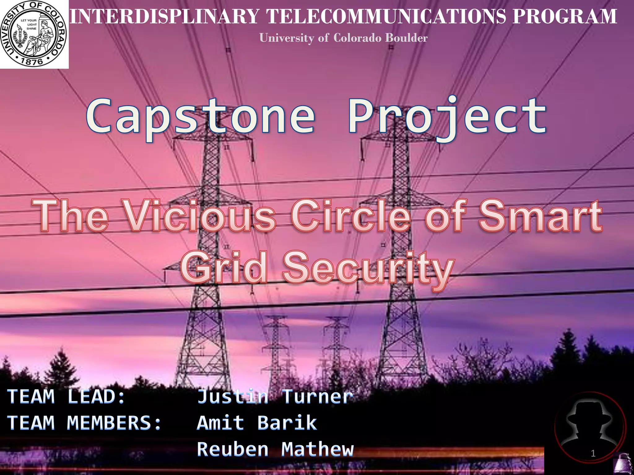 Capstone Team Presentation Deck -The Vicious Circle of Smart Grid Security | PPT
