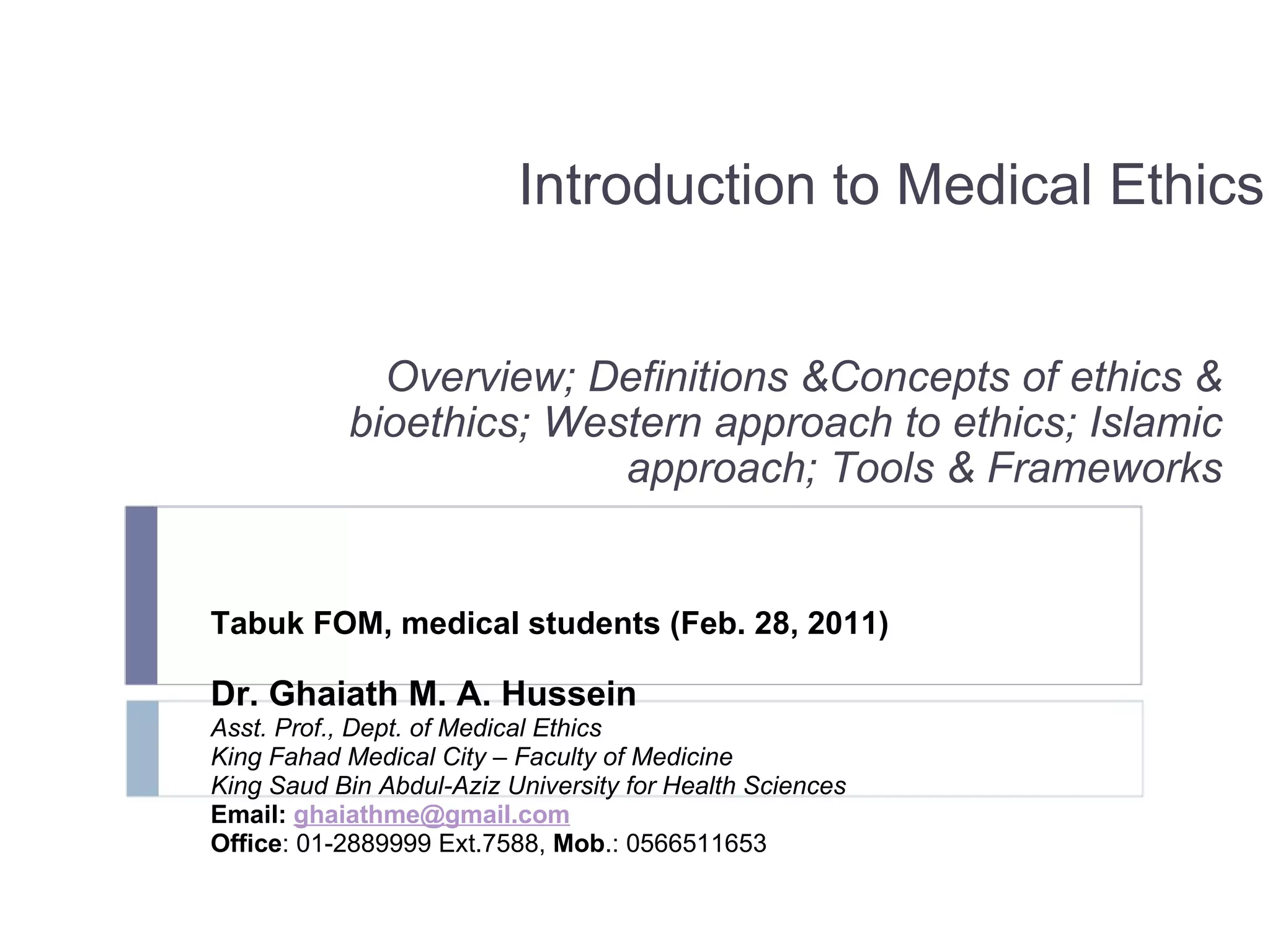 Introduction To Medical Ethics (University of Tabuk) | PPT