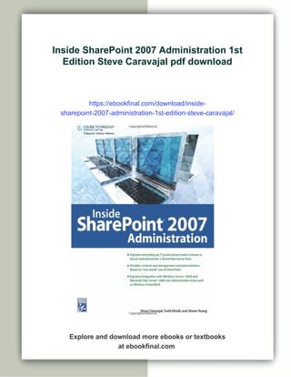 Inside SharePoint 2007 Administration 1st Edition Steve Caravajal | PDF