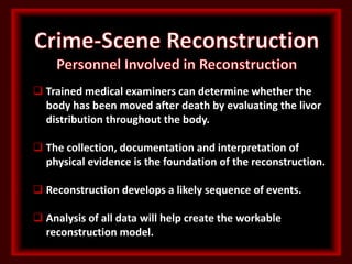 Crime Scene Reconstruction. | PPTX