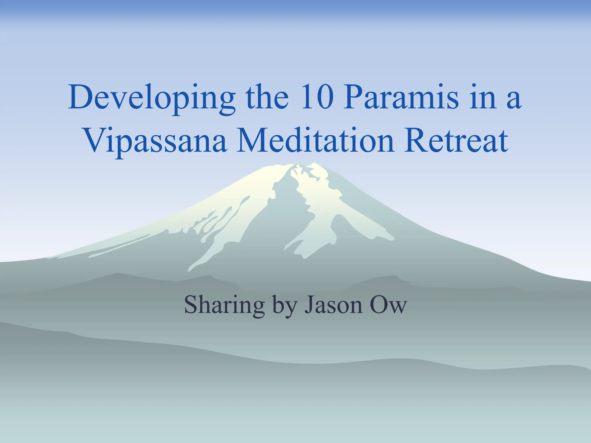 -Developing-the-10-Paramis-in-a-Vipassana-Meditation.ppt