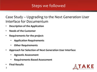 Case Study - Upgrading to the Next Gen User Interface for Documentum- final | PPT