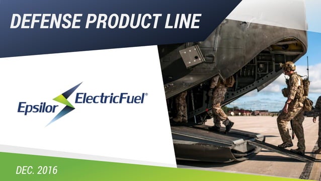 Epsilor_Electric_Fuel_Presentation_Defense Product LIne_DEC 2016 | PPT