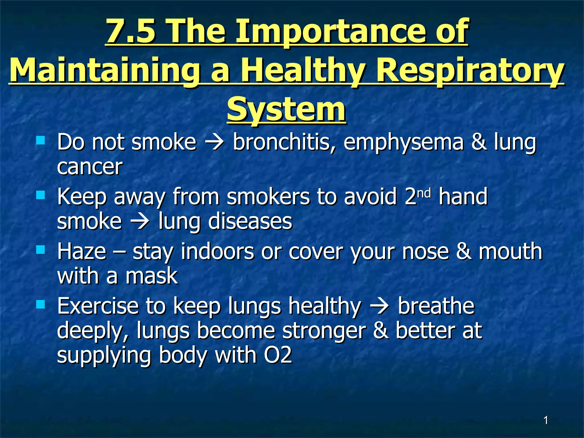 7[1].5 the importance of maintaining a healthy respiratory system | PPT