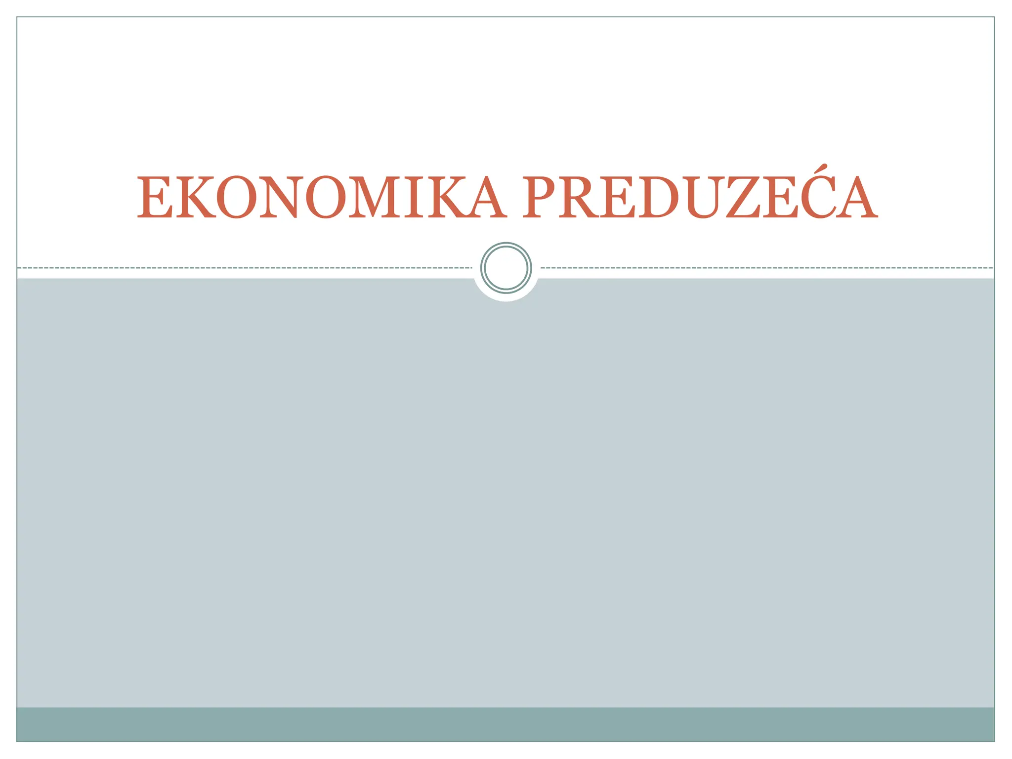 Ekonomika preduzeća 3 | PPT