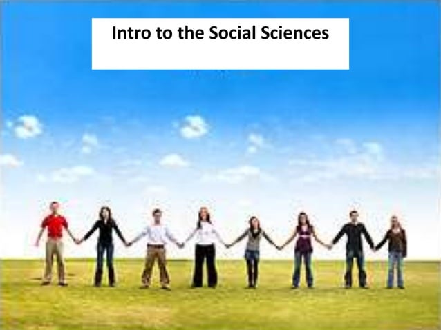 INTRODUCTION TO SOCIAL SCIENCES POWERPOINT PRESENTATION | PPT