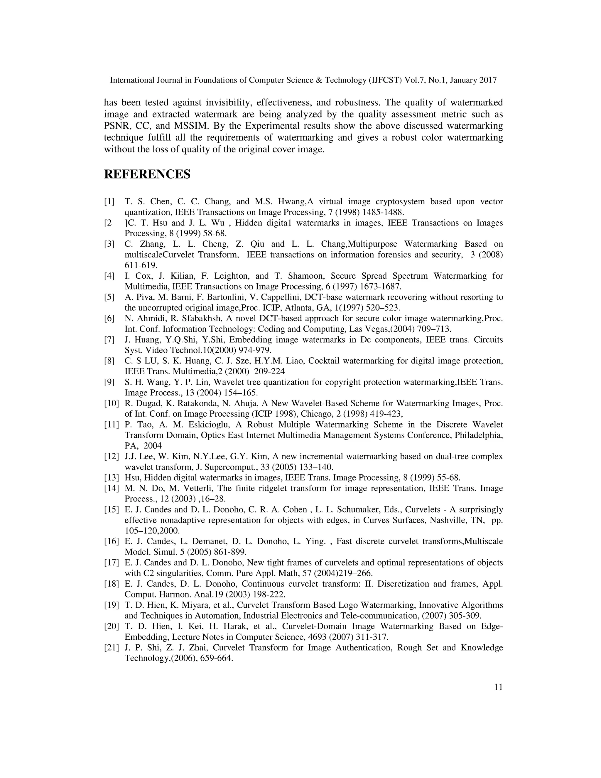 A SEMI-BLIND WATERMARKING SCHEME FOR RGB IMAGE USING CURVELET TRANSFORM | PDF