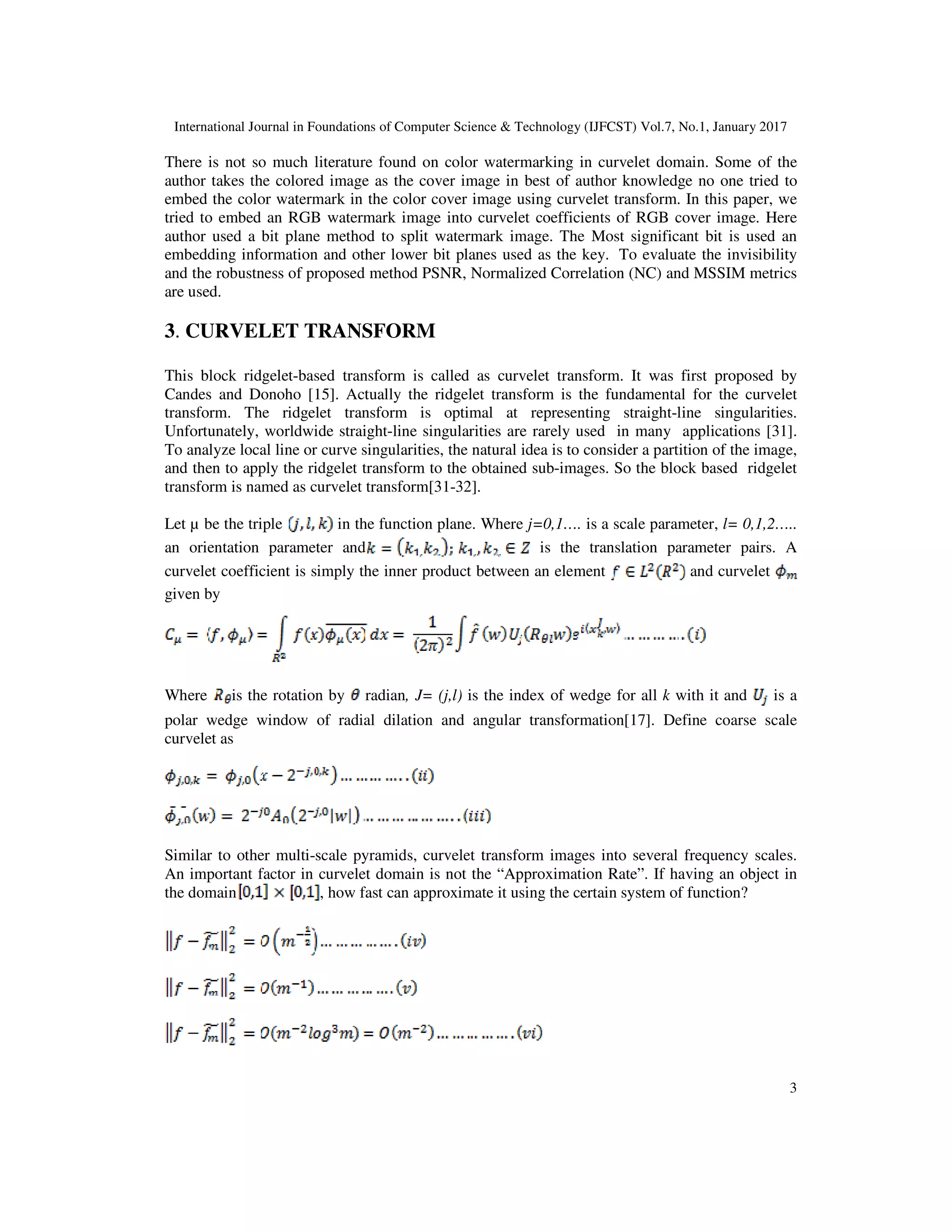 A SEMI-BLIND WATERMARKING SCHEME FOR RGB IMAGE USING CURVELET TRANSFORM | PDF