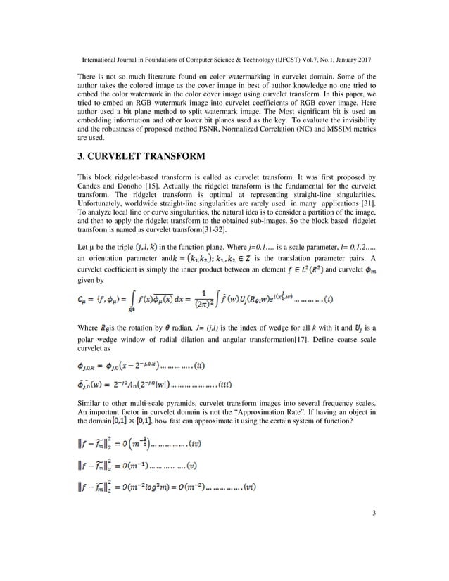 A SEMI-BLIND WATERMARKING SCHEME FOR RGB IMAGE USING CURVELET TRANSFORM | PDF