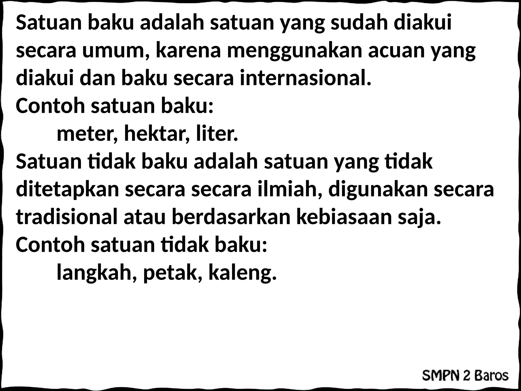 Satuan baku - Satuan Tidak Baku SMP Kelas 7.pptx