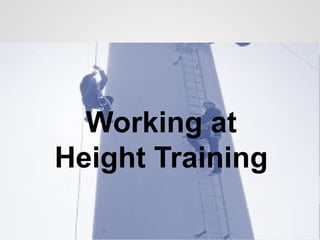 712133261-Working-at-Height-ppt-Rev-0-2.pptx