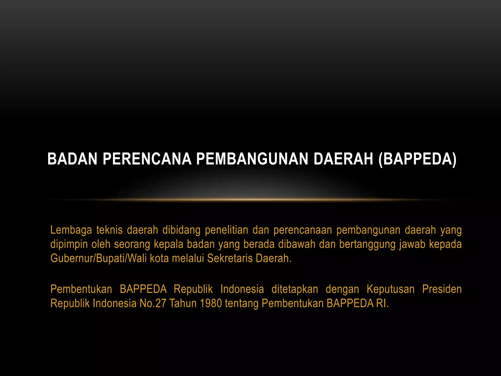 Fungsi dan peran bappeda | PPTX