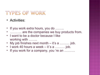 TYPES OF WORK | PPT