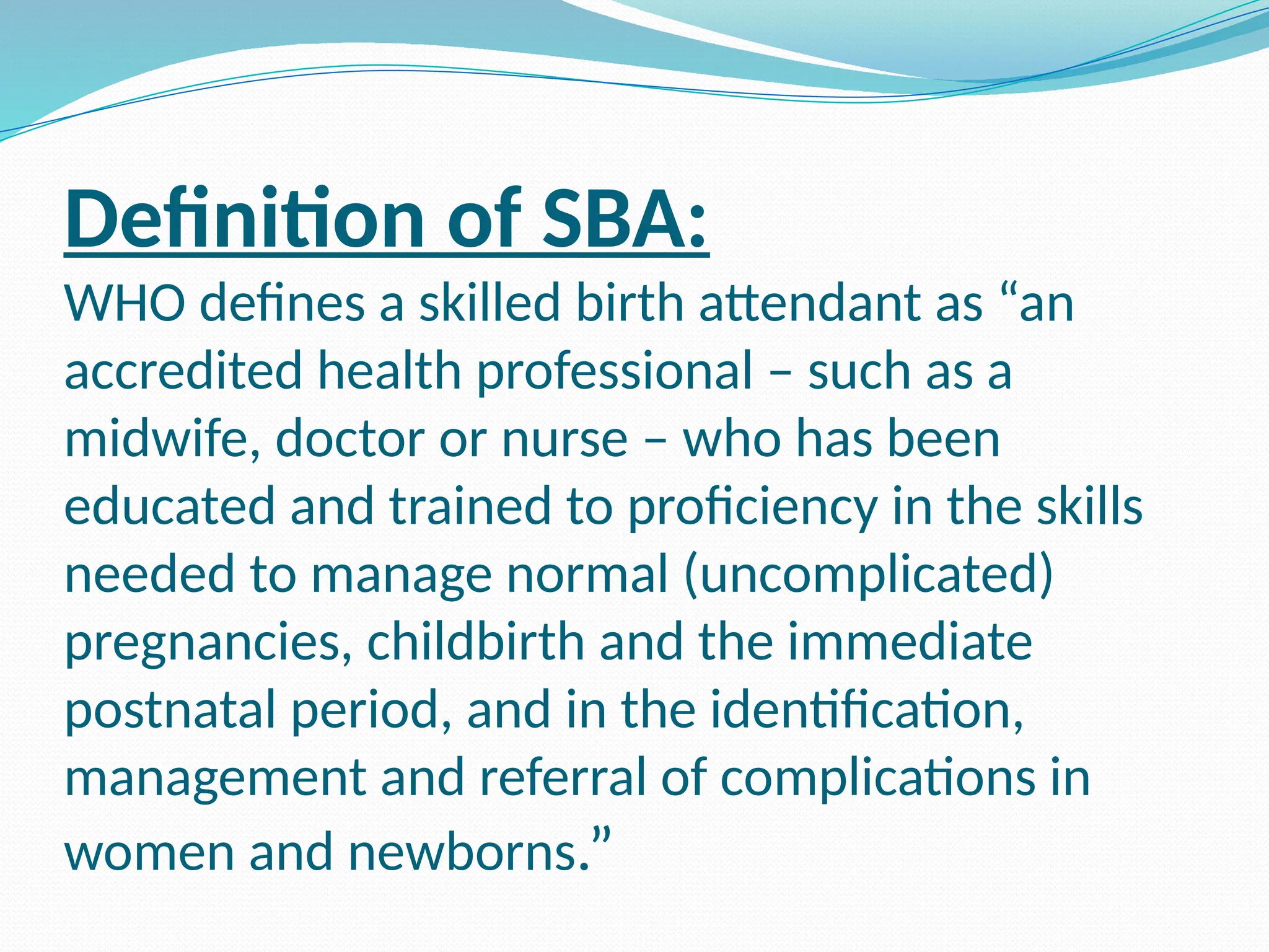 71687118-Seminar-on-Skilled-Birth-SBA-Module.pptx