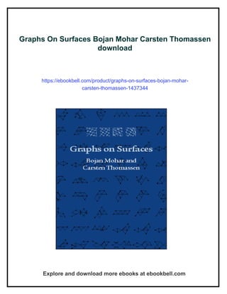 Graphs On Surfaces Bojan Mohar Carsten Thomassen | PDF