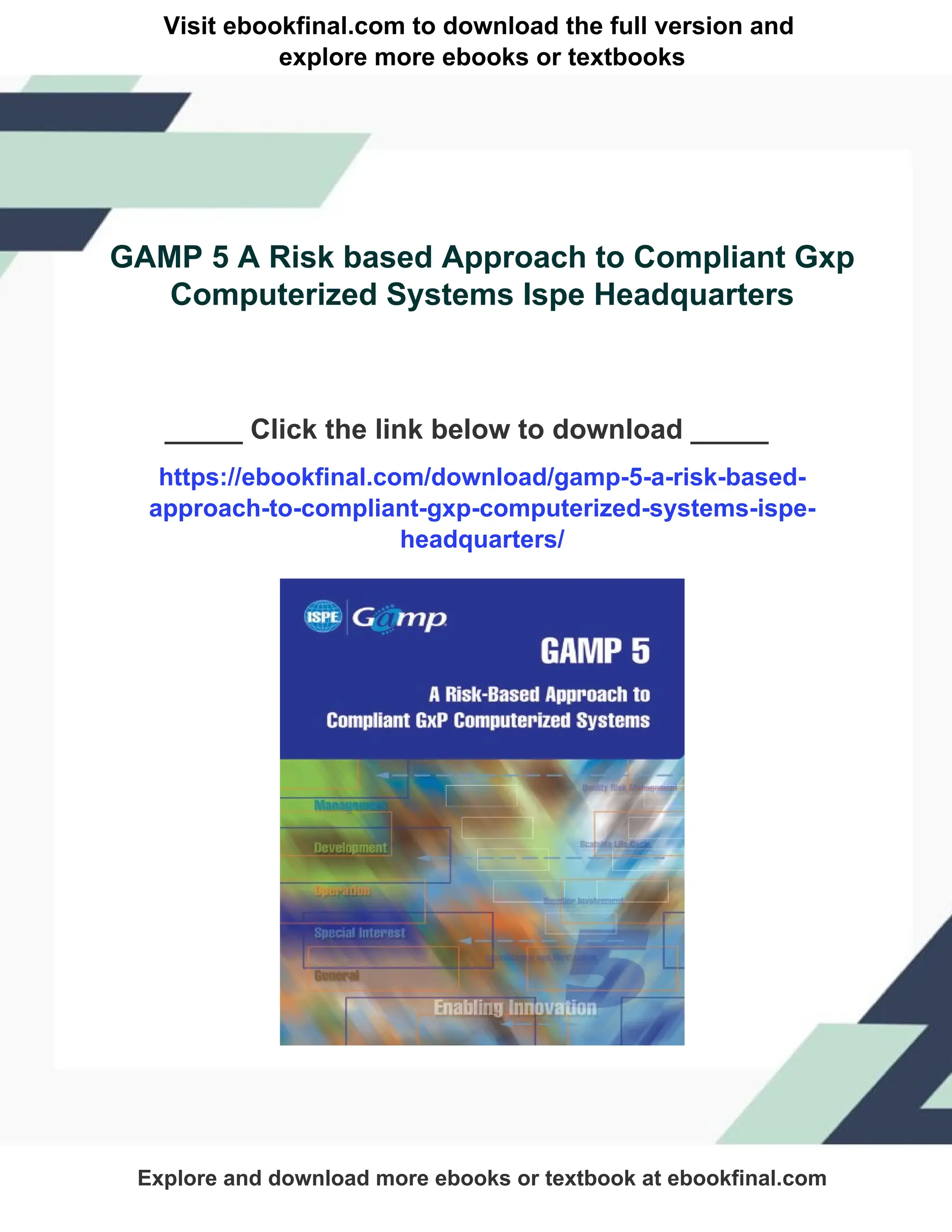 GAMP 5 A Risk based Approach to Compliant Gxp Computerized Systems Ispe Headquarters | PDF