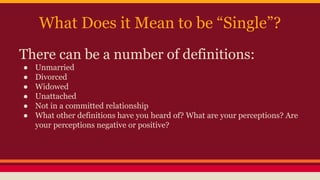 Single and Loving It | PPT