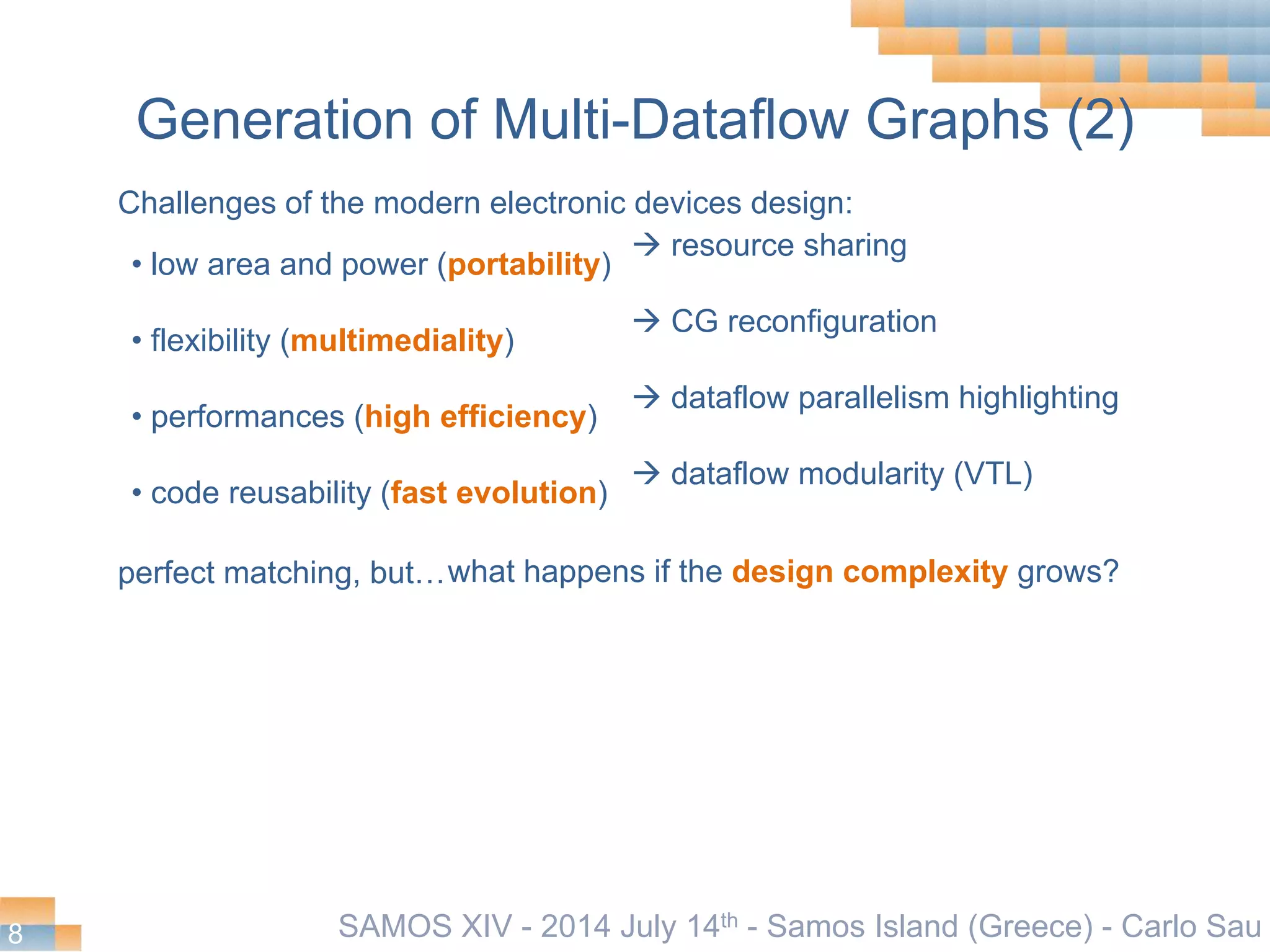 Automated Design Flow For Coarse Grained Reconfigurable Platforms An Rvc Cal Multi Standard 