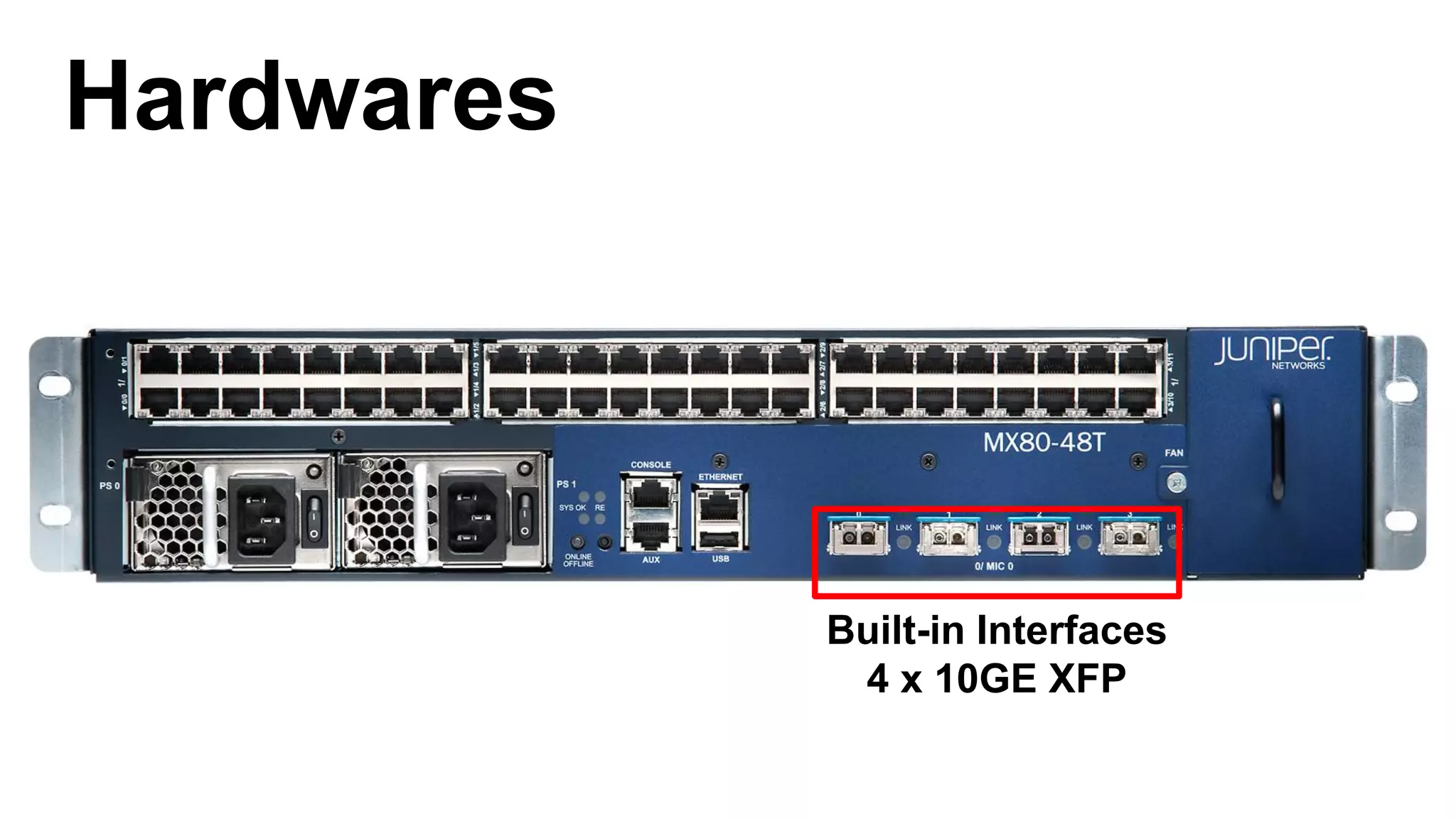 Juniper MX80-48T Introduction | PPT