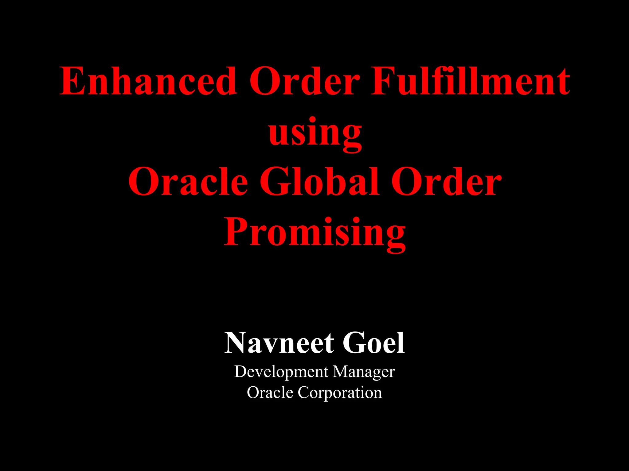 Oracle Global Order Promising and Available To Promise | PPT