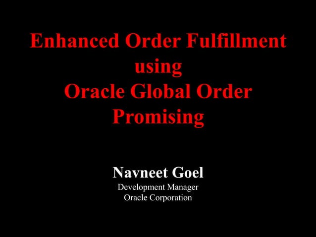 Oracle Global Order Promising and Available To Promise | PPT ...