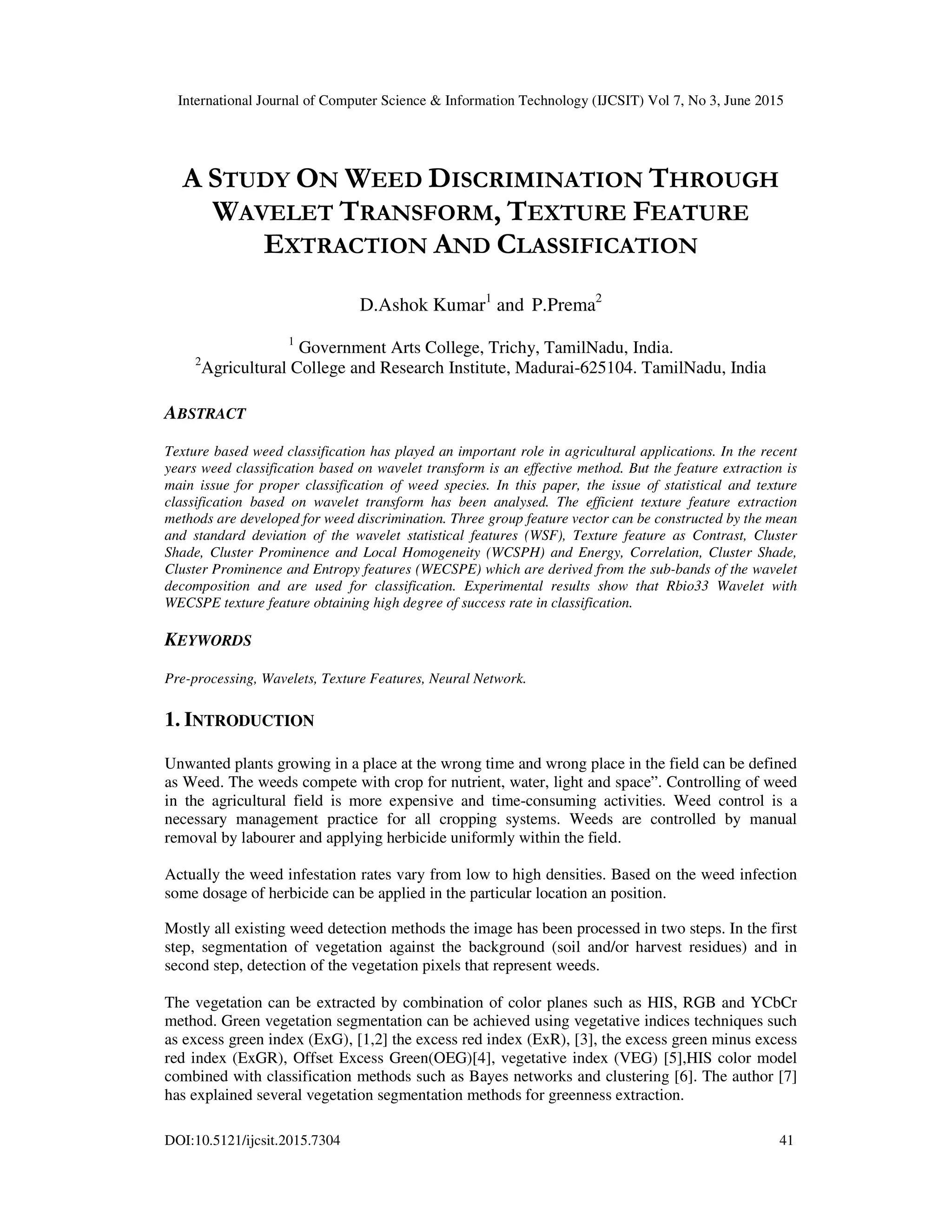 A STUDY ON WEED DISCRIMINATION THROUGH WAVELET TRANSFORM, TEXTURE FEATURE EXTRACTION AND ...