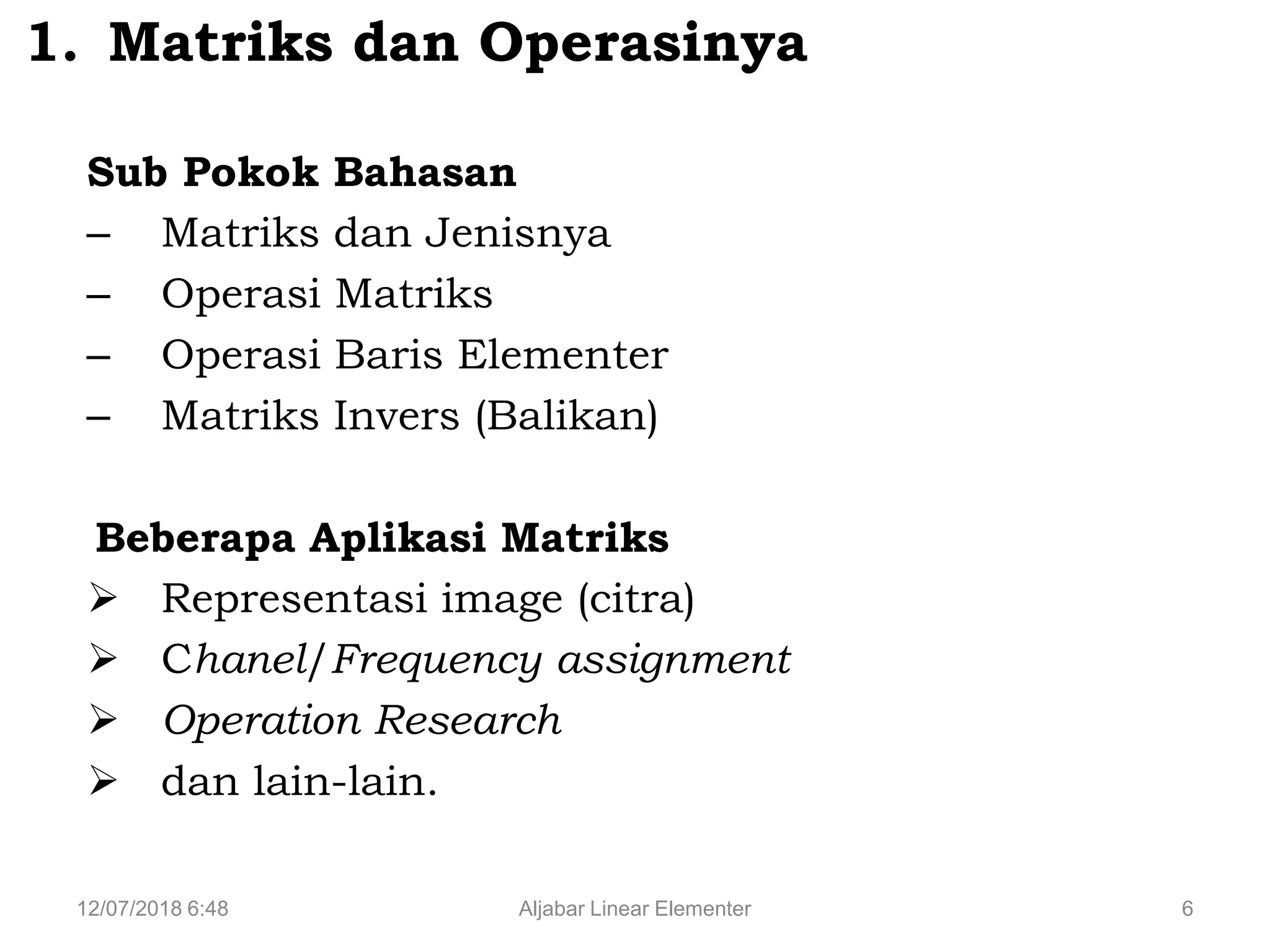 Matriks dan Operasinya ( Aljabar Linear Elementer ) | PPTX