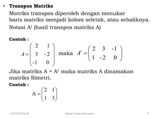 Matriks dan Operasinya ( Aljabar Linear Elementer ) | PPT