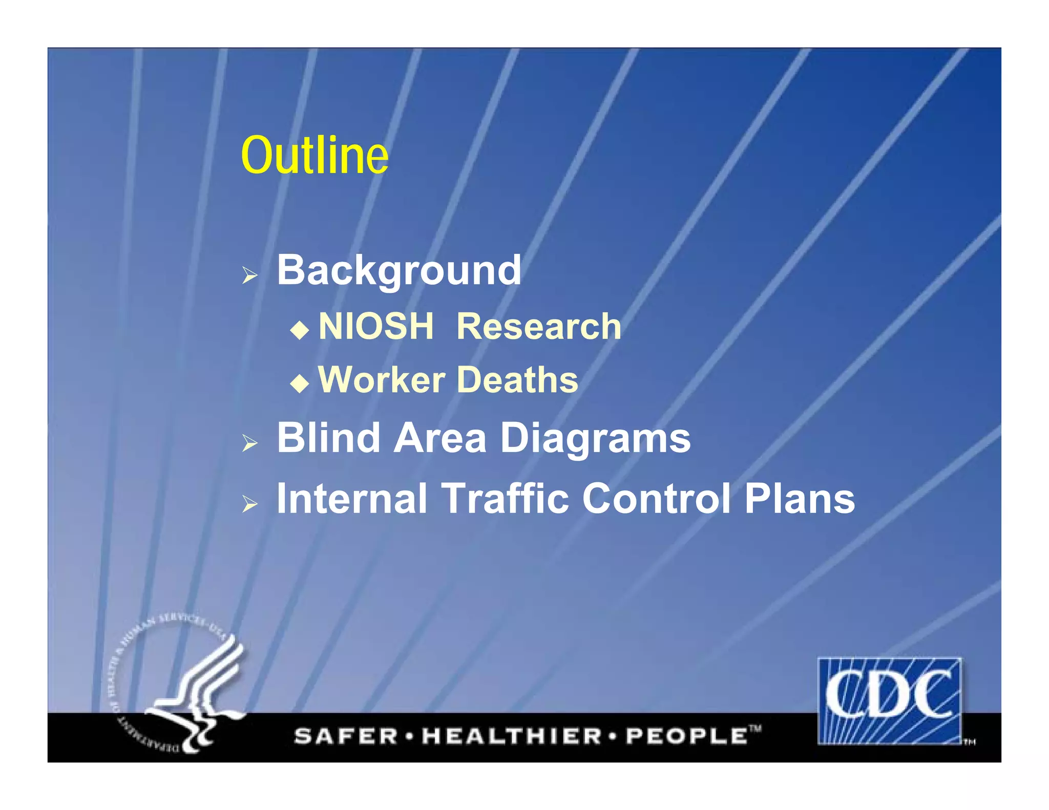 NIOSH Heavy Equipment Blind Spots and Internal Traffic Control | PDF