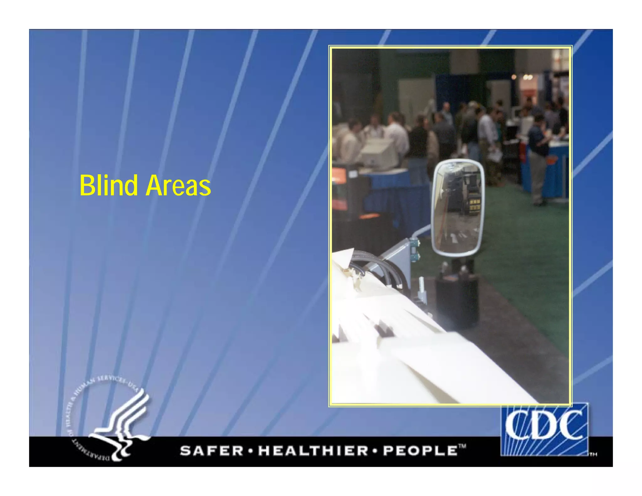NIOSH Heavy Equipment Blind Spots and Internal Traffic Control | PDF