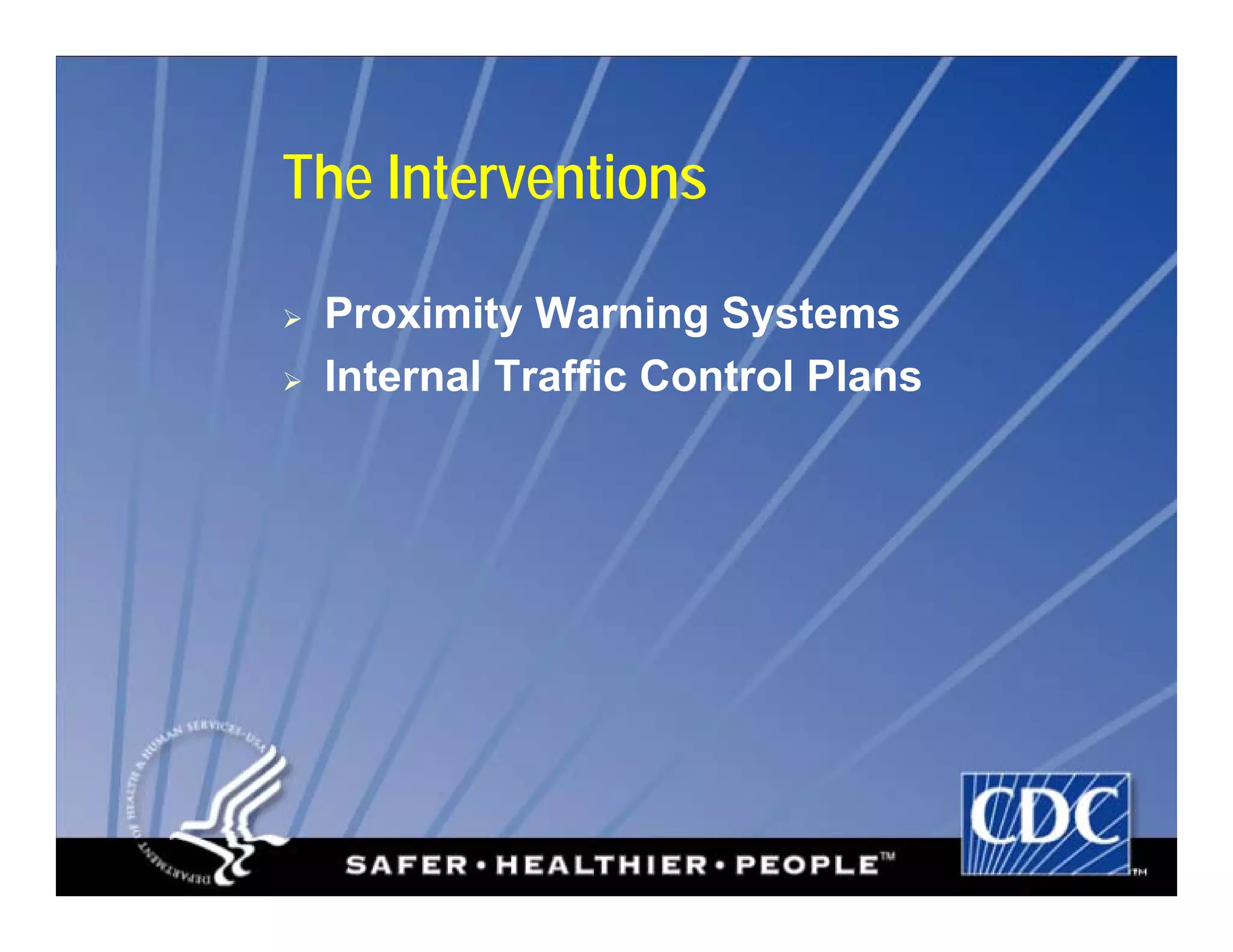 NIOSH Heavy Equipment Blind Spots and Internal Traffic Control | PDF