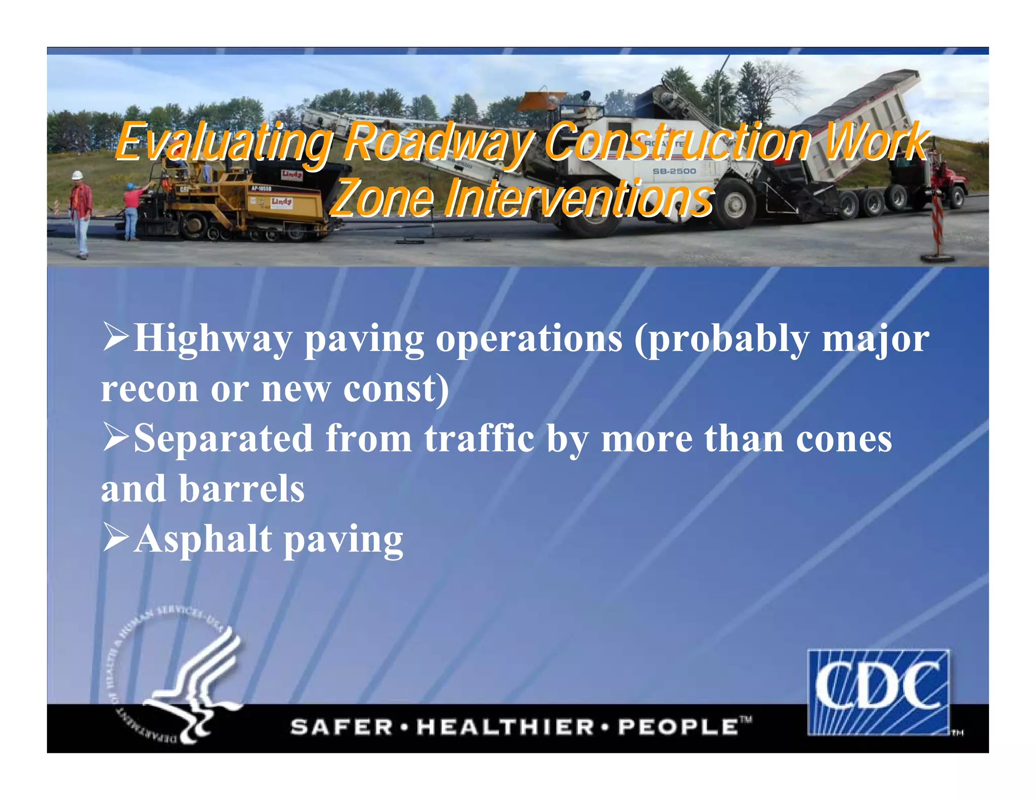 NIOSH Heavy Equipment Blind Spots and Internal Traffic Control | PDF