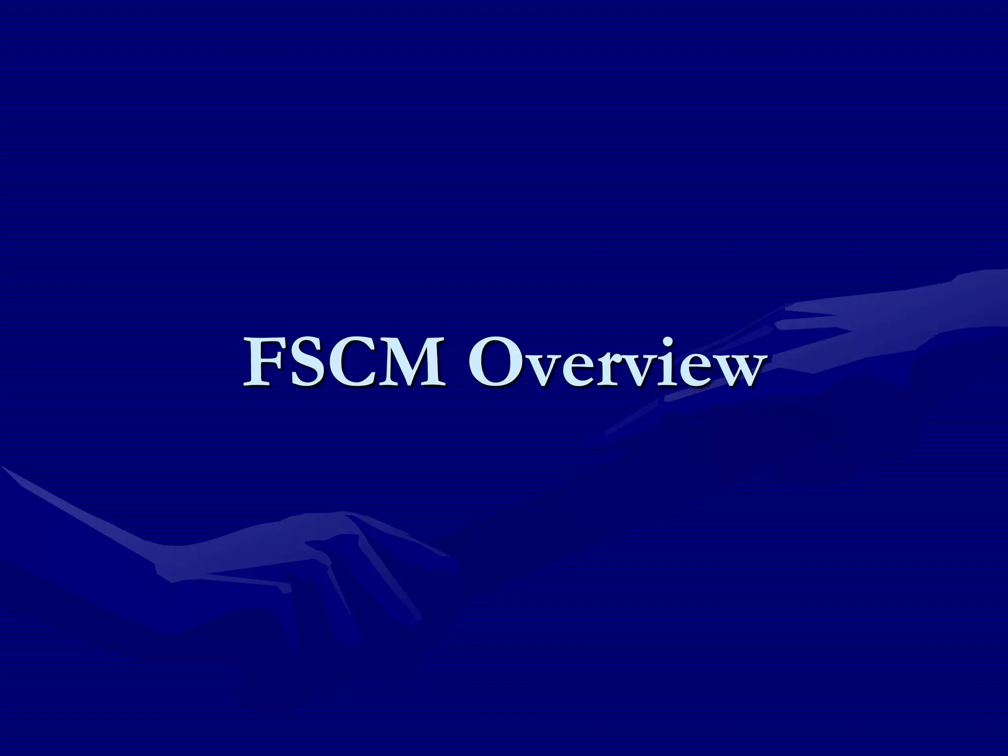 fscm-overview | PDF