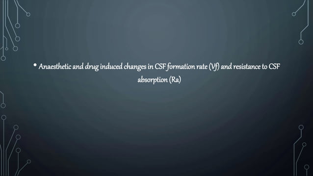 723_CSF_Anatomy_Physiology_and_Dynamics.pptx | Brain and Nervous System ...