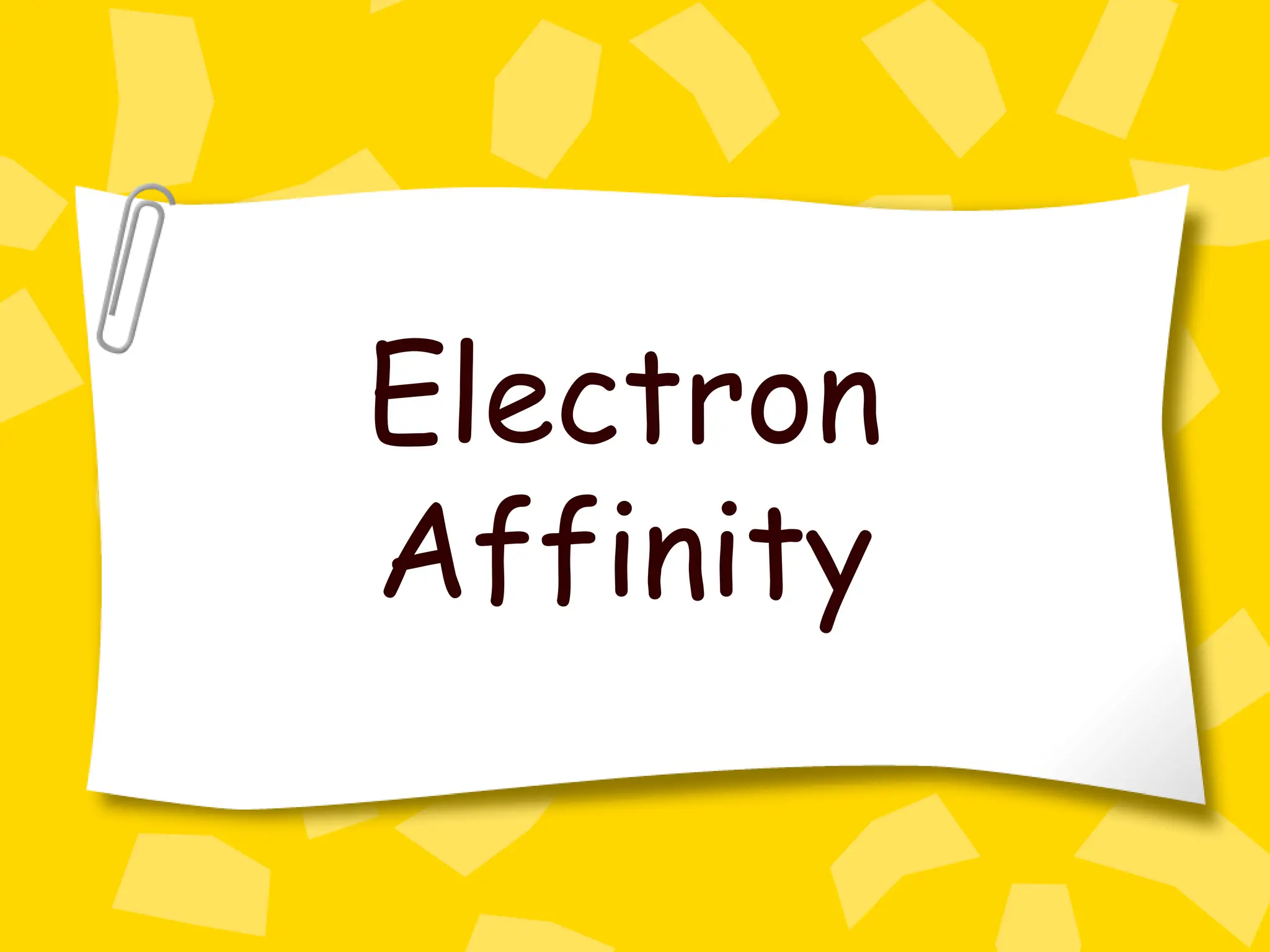 Electron affinity chemistry engineering ppt | PDF