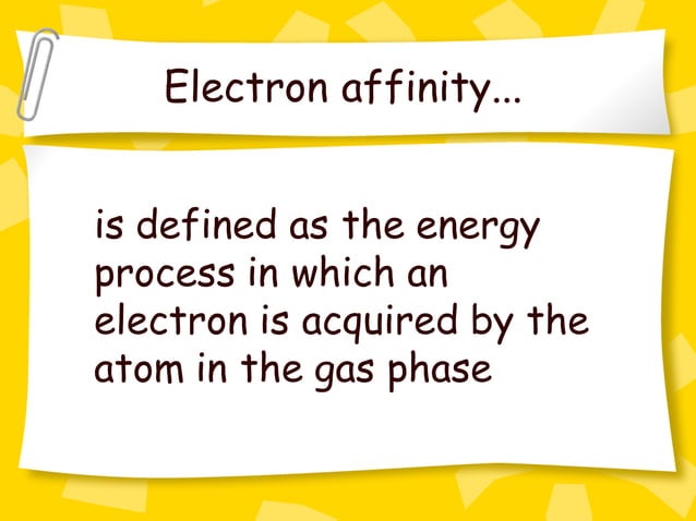 Electron affinity chemistry engineering ppt | PDF