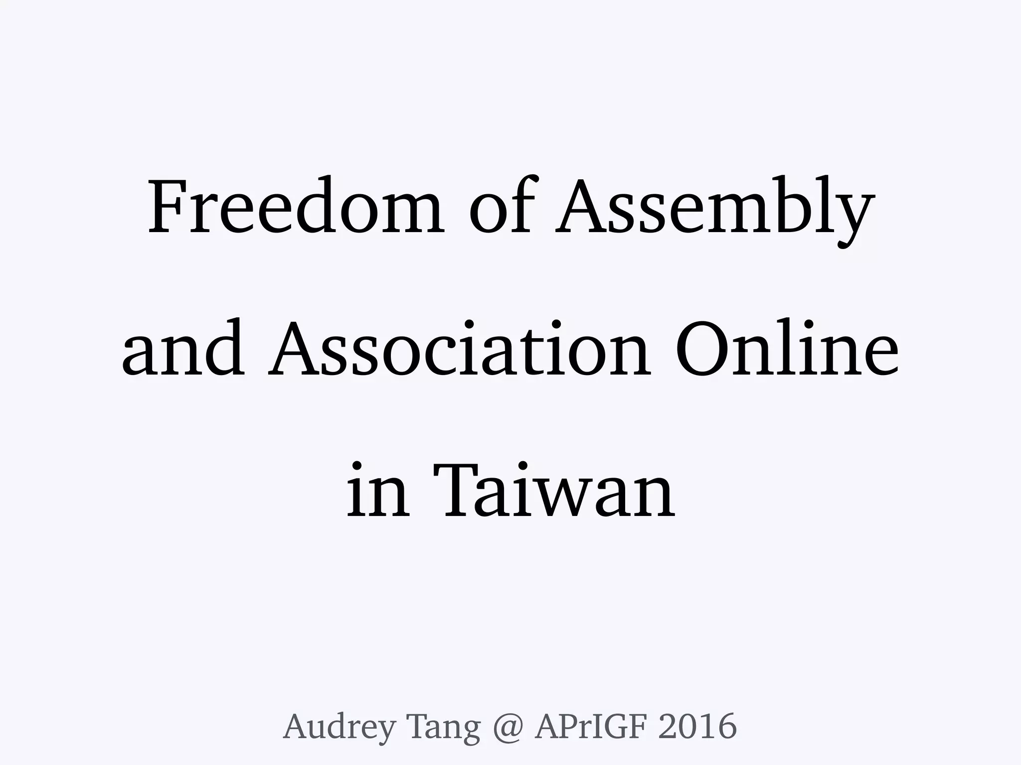 Freedom of Assembly and Association Online in Taiwan | PPT