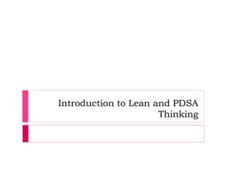 Introduction to Lean and PDSA Thinking | PPT