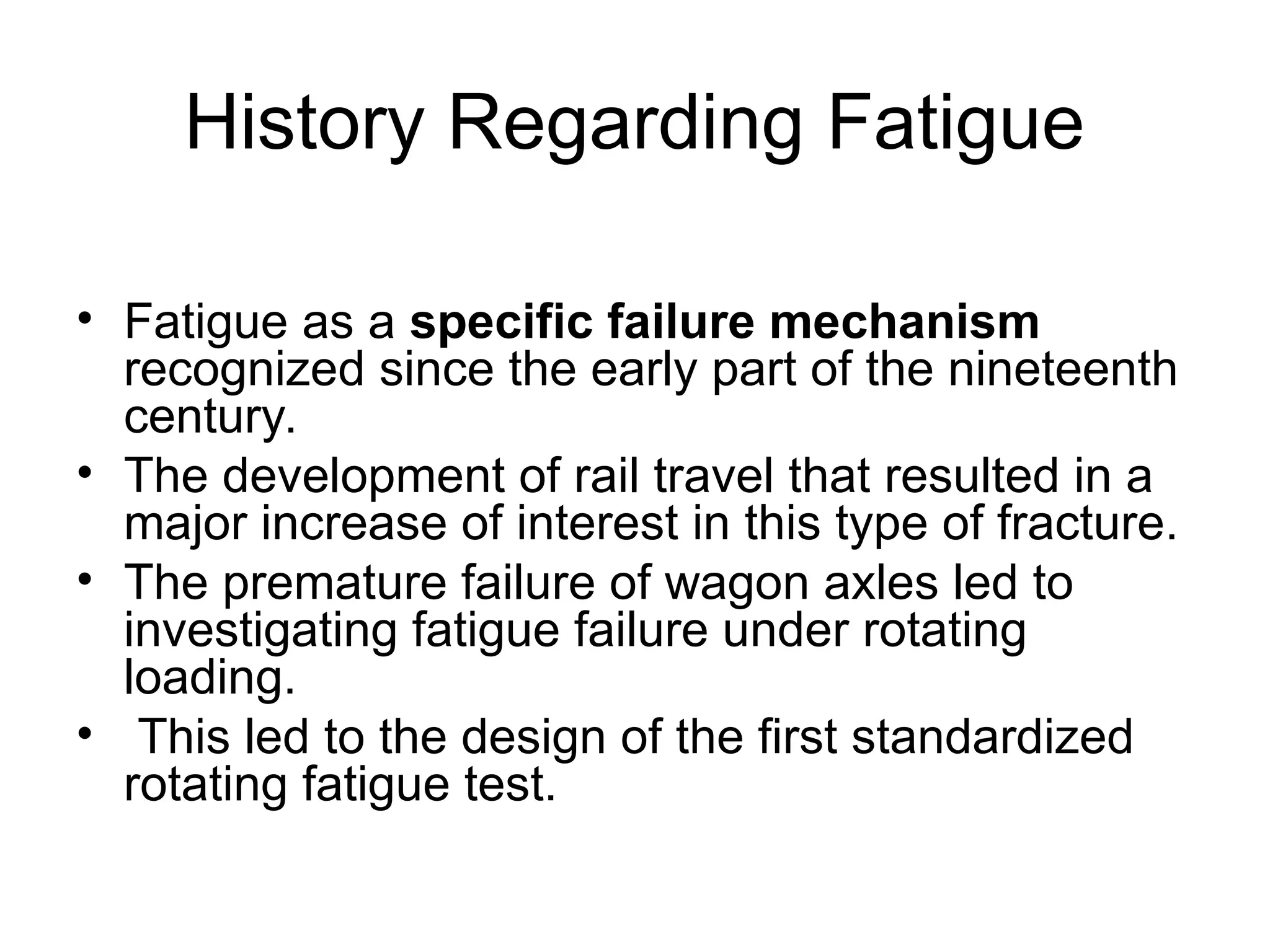 Fatigue testing and fatigue characteristics | PPT