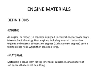 ENGINE MATERIALS | PPTX