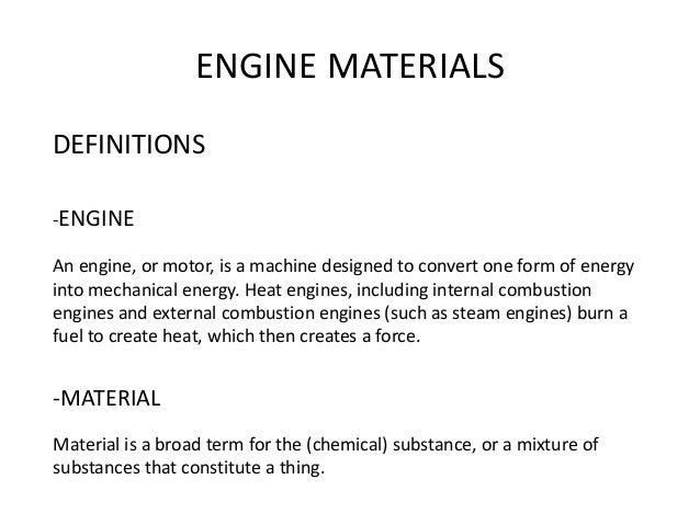 ENGINE MATERIALS
