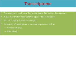 Role of transcriptomics in gene expression studies and | PPTX