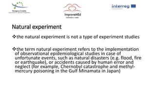 Experimental epidemiological methods | PPTX