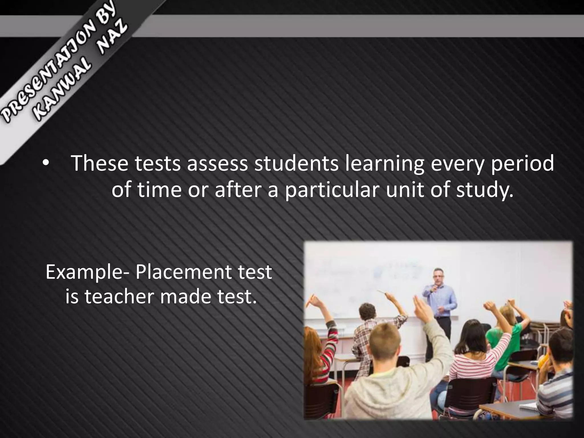 Teacher Made Test vs Standardized Test | PPTX