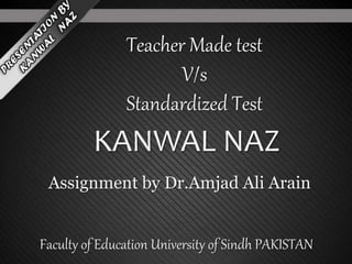 Teacher Made Test vs Standardized Test | PPTX