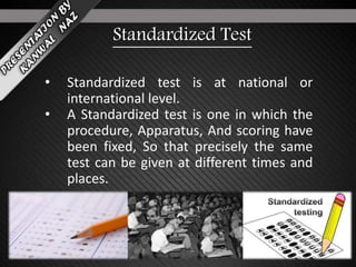 Teacher Made Test vs Standardized Test | PPTX