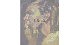 Crude Art- Kenan Potter | PPT